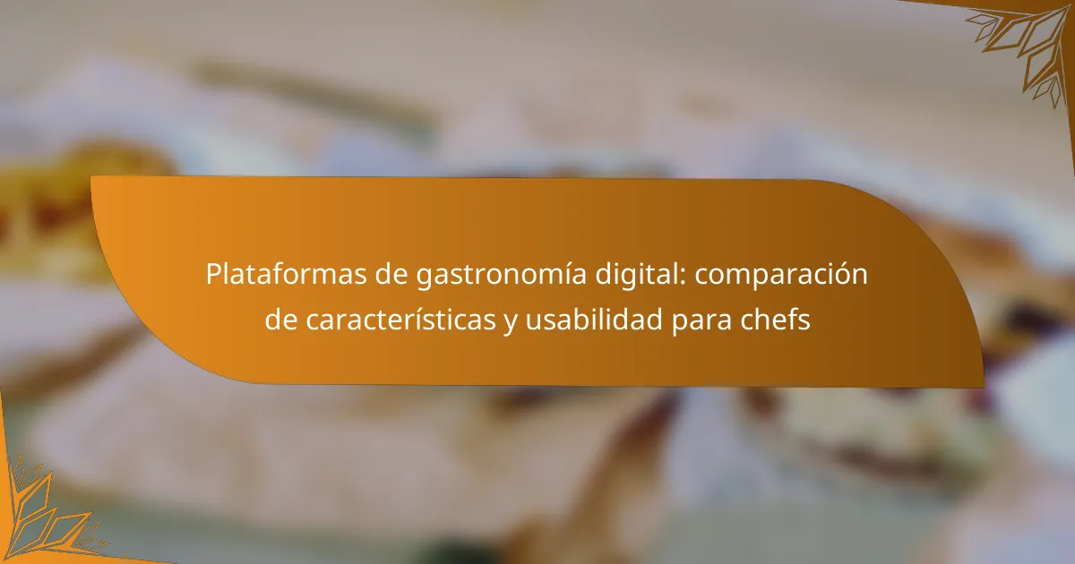 Plataformas de gastronomía digital: comparación de características y ...